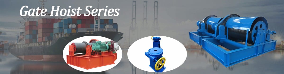 Gate Hoist - CP Winch Group-Electric Winch,Marine Winch,Mining Winch ...